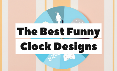 The 6 Best Funny Clock Designs to Inspire Your Next Personalised Gift